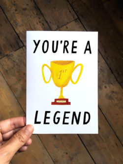 You’re A Legend – Nina Cosford Shop