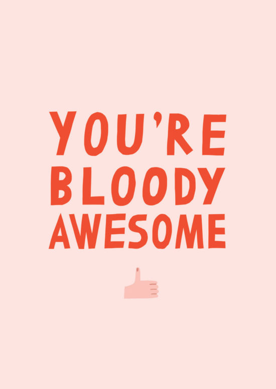 You’re Bloody Awesome – Nina Cosford Shop